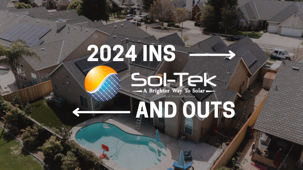 Sol-Tek Solar’s 2024 Ins and Outs | A guide to a sustainable and money ...